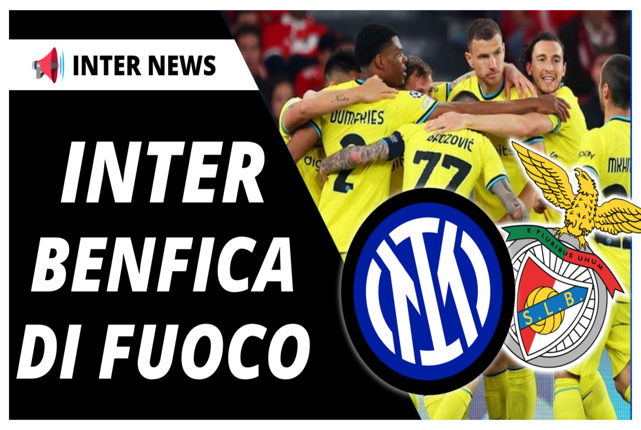 Inter-Benfica, ultimissime e probabili formazioni [VIDEO]
