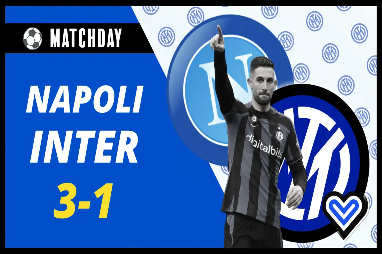 VIDEO - NAPOLI INTER 3-1: unico RESPONSABILE, NON Inzaghi