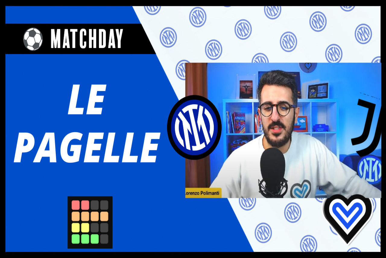 VIDEO - INTER JUVENTUS 1-0: pagelle dei tifosi e commento VIDEO - INTER JUVENTUS 1-0: pagelle dei tifosi e commento